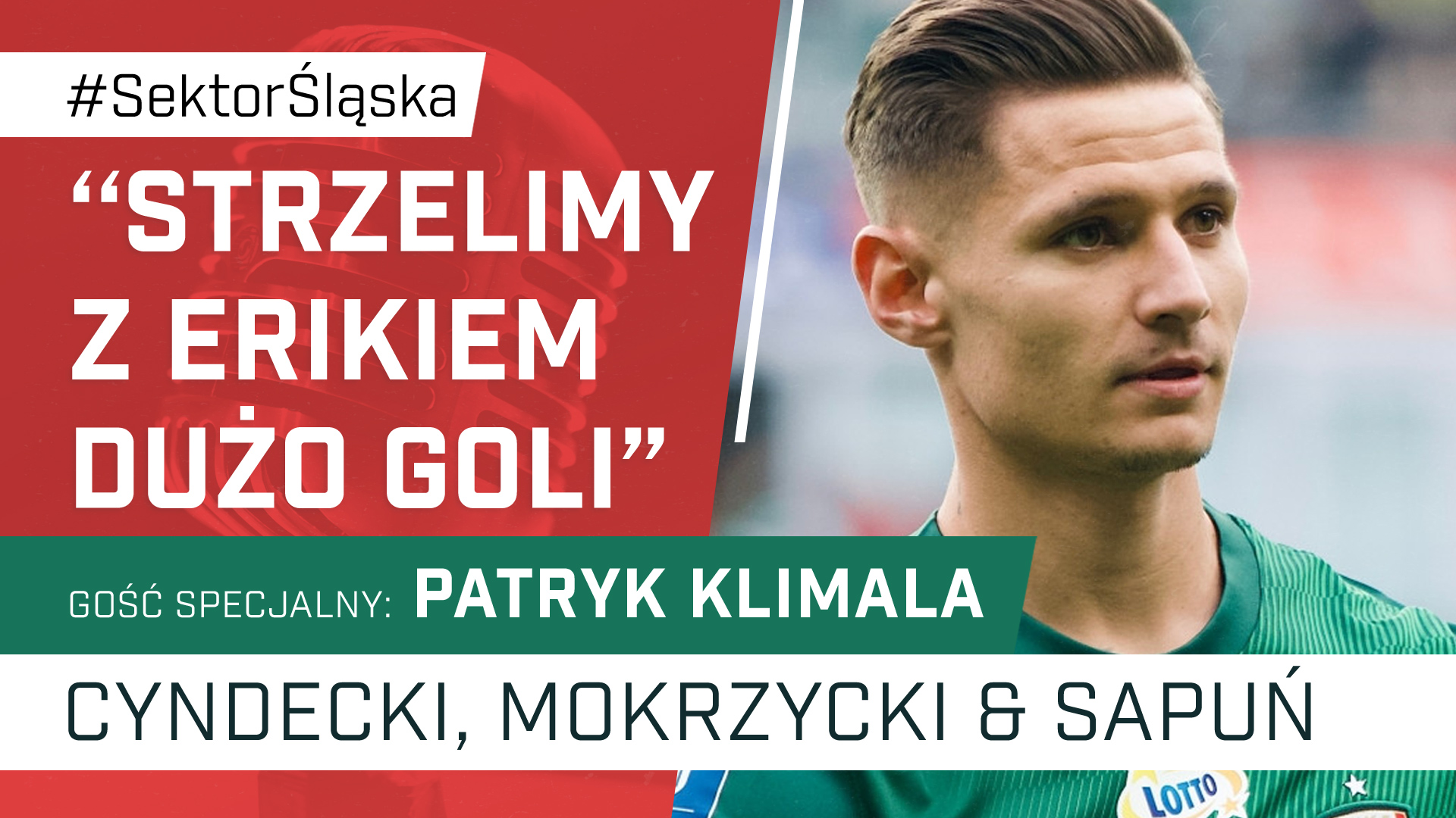 Patryk Klimala w Śląsku (PODCAST)